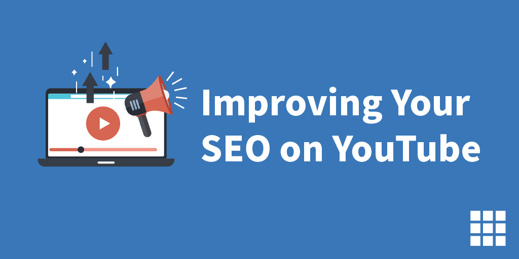 YouTube Tips To Improve and Boost Your Search Rankings
