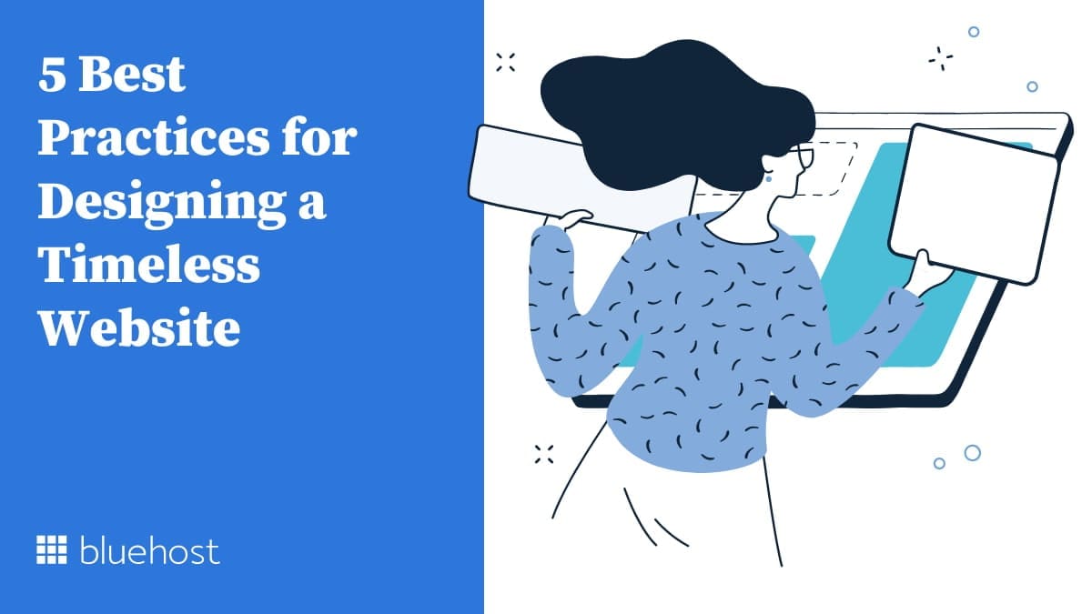 12 Web Design Best Practices To Follow in 2023 | Bluehost
