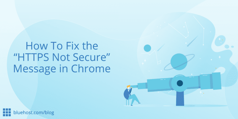How to Fix a Not Secure Website in Chrome