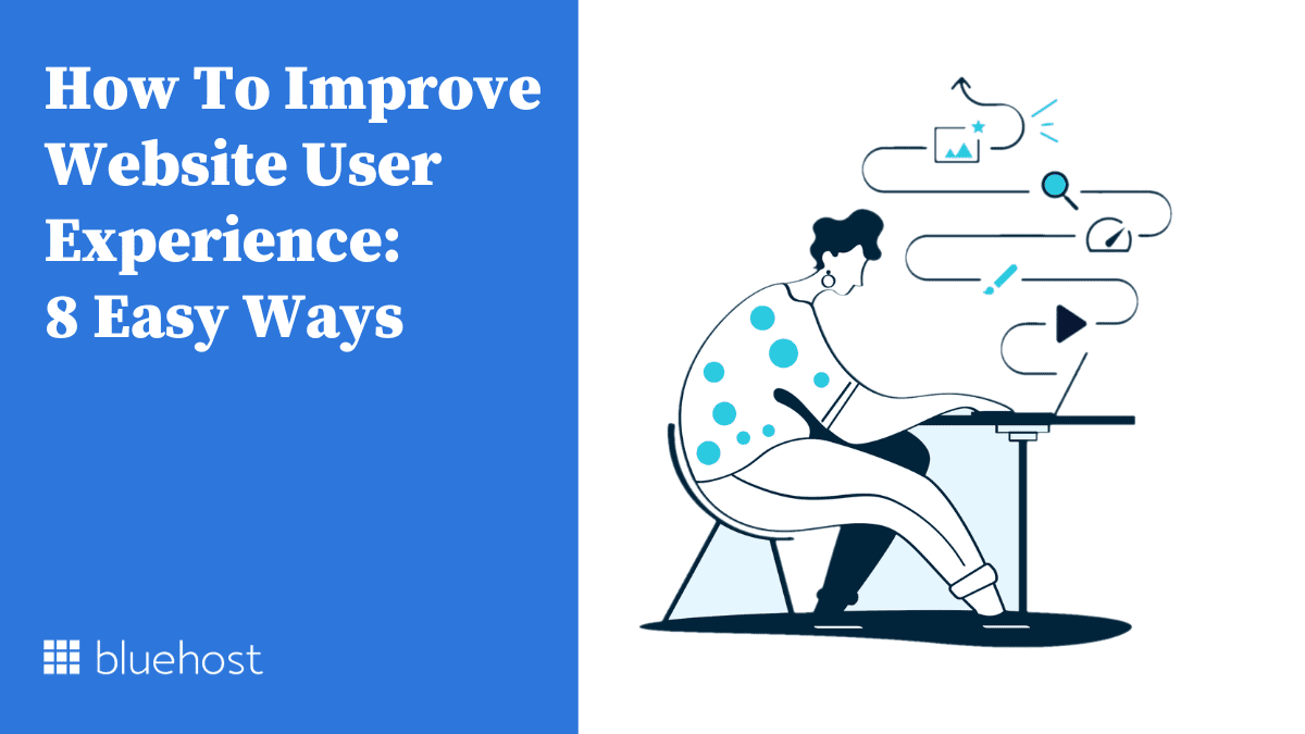 8 Quick Tips On How To Improve Website User Experience