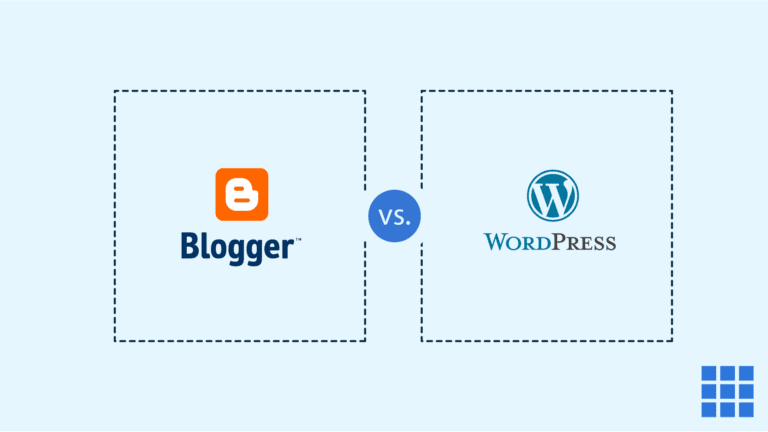 Blogger vs. WordPress | Which Platform is Right for You?
