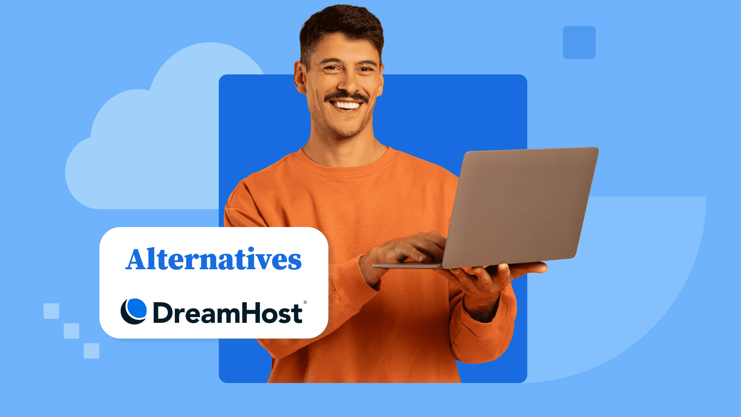 Best DreamHost Alternatives for 2025: Compare Top Hosting Providers