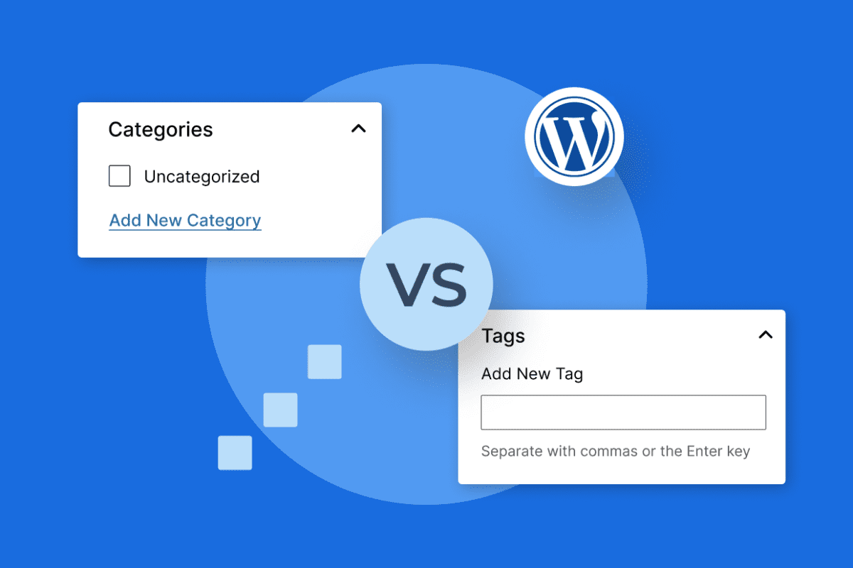 WordPress Categories vs Tags: What's the Difference?