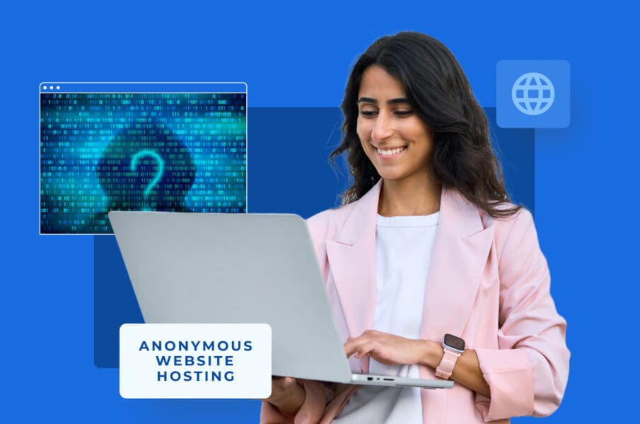 The Best Anonymous Website Hosting Solutions for Your Privacy