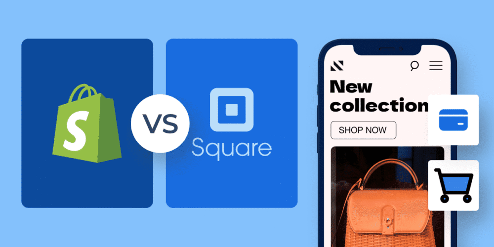 Shopify vs Square: Choosing the Best eCommerce Platform